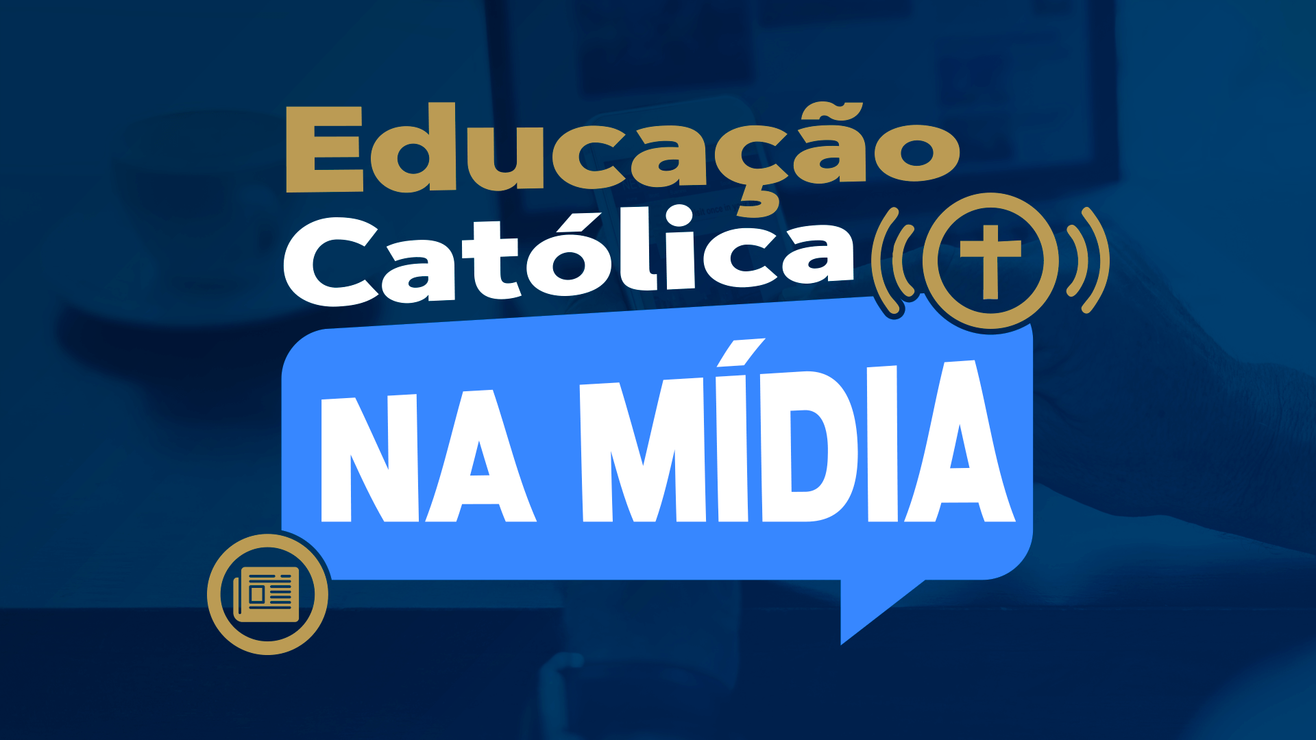 Dia Internacional da Educação Católica é tema na mídia católica - ANEC