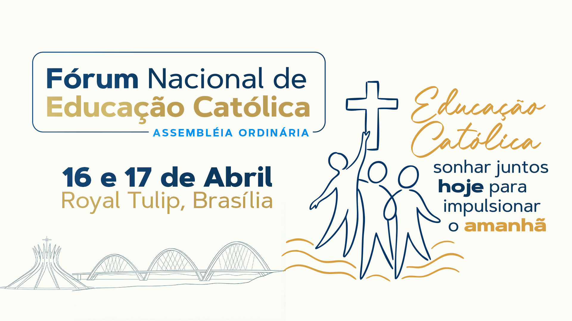 Fórum Nacional de Educação Católica e Assembleia Geral Ordinária da ...